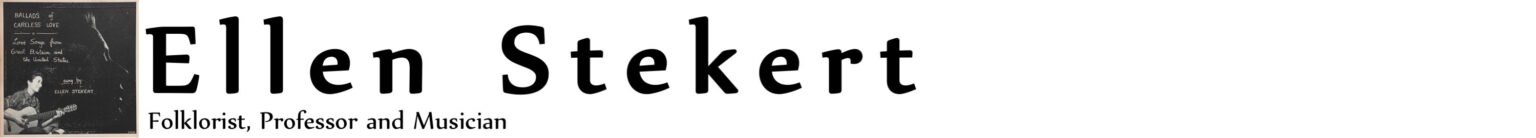 Ellen Stekert – Academic, folklorist and musician
